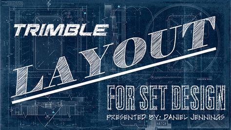 Artstation Trimble Layout For Set Design Tutorials