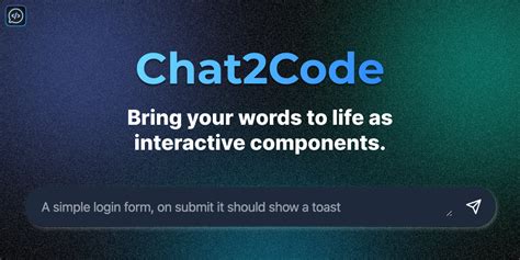 Chat2code