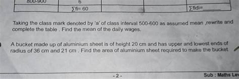 Taking The Class Mark Denoted By A Of Class Interval 500−600 As Assum