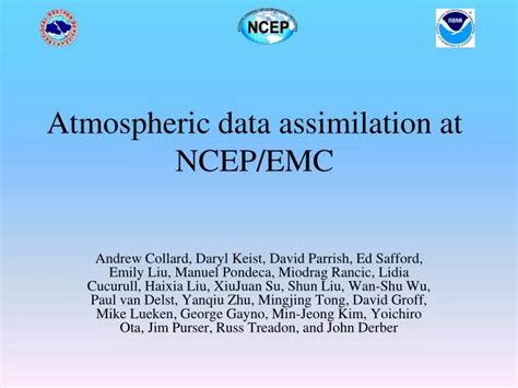 Ppt Atmospheric Data Assimilation At Ncep Emc Powerpoint Presentation Id 1619624