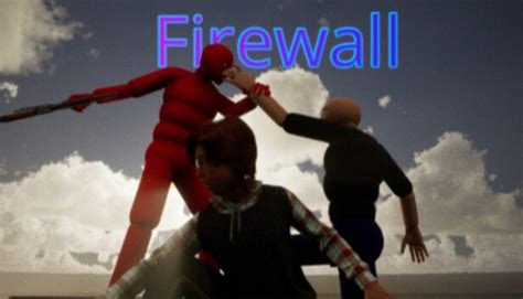 Firewall Hack Your Way Out Of A Government Controlled City Rwhatsonsteam Firewall Hack Your Way Out Of A Government Controlled City Rwhatsonsteam