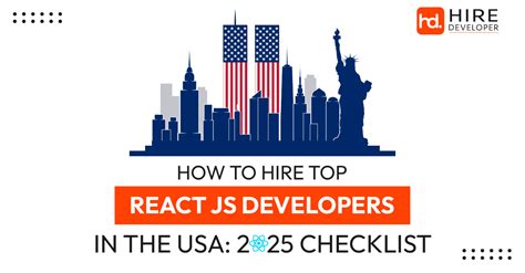 The Ultimate 2025 Checklist For Hiring A React Js Developer In The Usa