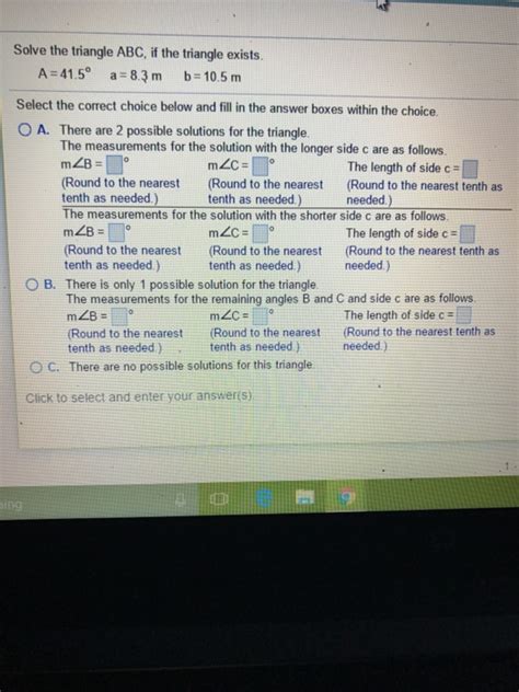 Solved Solve The Triangle Abc If The Triangle Exists A