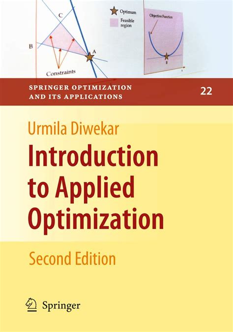 Introduction To Applied Optimization Springer Optimization And Its Applications Diwekar