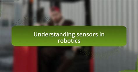 How I Harnessed Sensors For Robotics • Aegis Uk