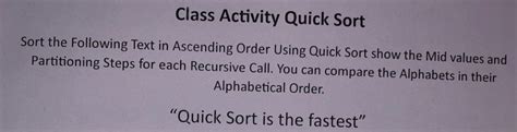 Solved Class Activity Quick Sort Sort The Following Text In Chegg
