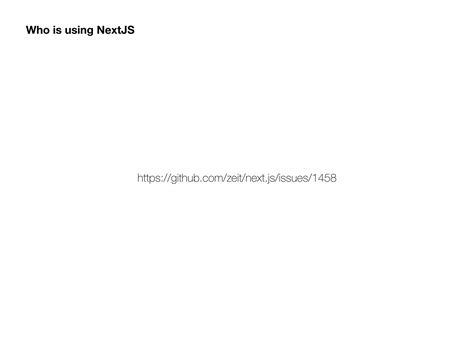 Nextjs A Javascript Framework For Building Next Generation Spa Ppt