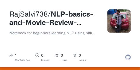 Github Rajsalvi738nlp Basics And Movie Review Classifier Notebook