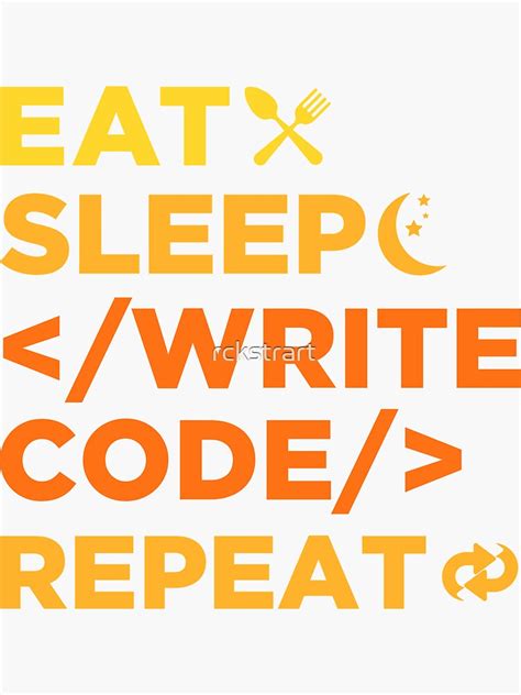 programmer eat sleep code repeat sticker by rckstrart redbubble
