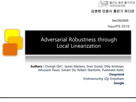 Adversarial Robustness Through Local Linearization Pptx