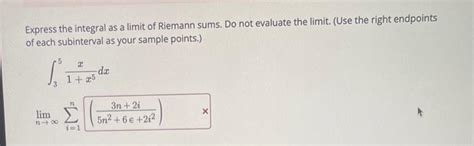 Solved Express The Integral As A Limit Of Riemann Sums Do