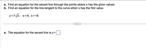 Solved A Find An Equation For The Secant Line Through The Chegg Com