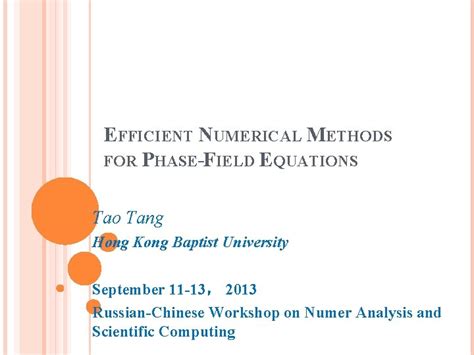 Efficient Numerical Methods For Phasefield Equations Tao Tang