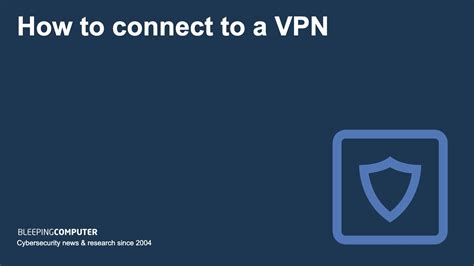 How To Connect To A VPN An Easy Guide For 2025
