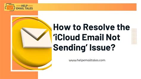 Ppt How To Resolve The ‘icloud Email Not Sending Issue Powerpoint