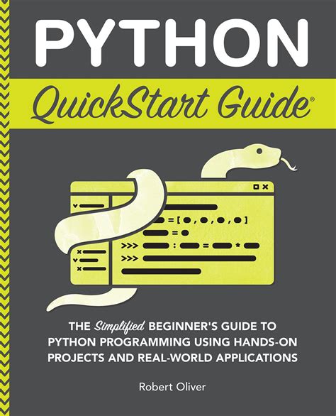 Python Quickstart Guide Ebook By Robert Oliver Epub Rakuten Kobo United States