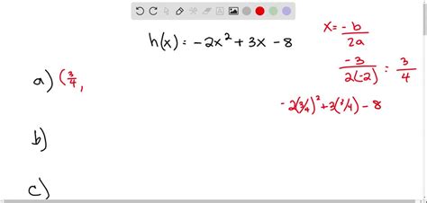 SOLVED A Find The Vertex B Determine Whether There Is A Maximum Or