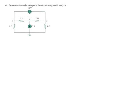 Solved Determine The Node Voltages In The Circuit Using Chegg Com