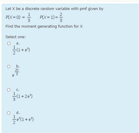 Solved Let X Be A Discrete Random Variable With Pmf Given By Chegg