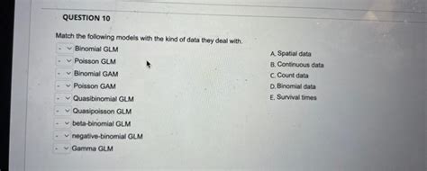Solved Match The Following Models With The Kind Of Data They