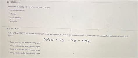 Solved Question The Oxidation Number O N Of Oxygen Chegg Com