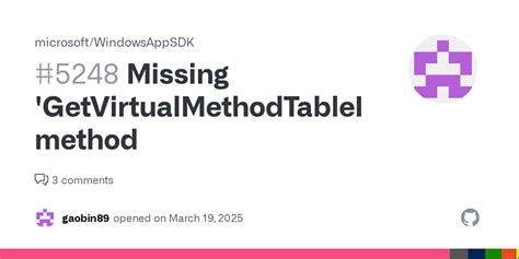 Missing Getvirtualmethodtableinfoforkey Method · Issue 5248 · Microsoftwindowsappsdk · Github