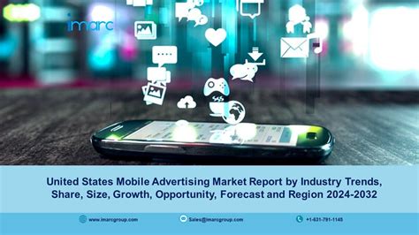 United States Mobile Advertising Market Size Share Growth Demand Forecast 2024 32