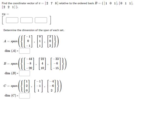 Solved Find The Coordinate Vector Of V Relative To Chegg
