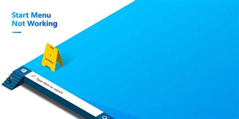 Ways To Fix Windows 10 Start Menu Not Working