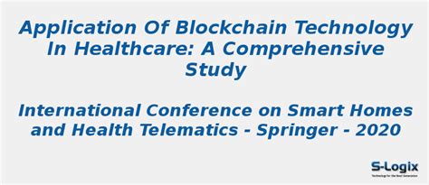 Application Of Blockchain Technology In Healthcare S Logix