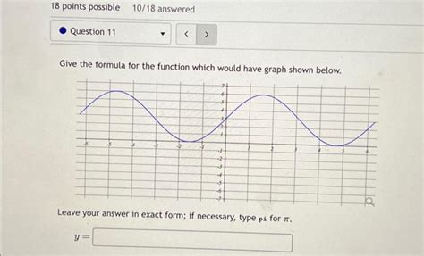 Solved 18 Points Possible 10 18 Answered Question 11 Give Chegg Com