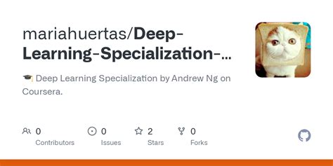 Github Mariahuertasdeep Learning Specialization Coursera Mortarboard Deep Learning
