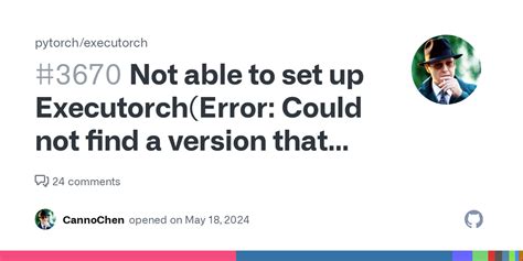 Not Able To Set Up Executorcherror Could Not Find A Version That