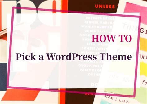 How To Pick A Wordpress Theme Wpkind