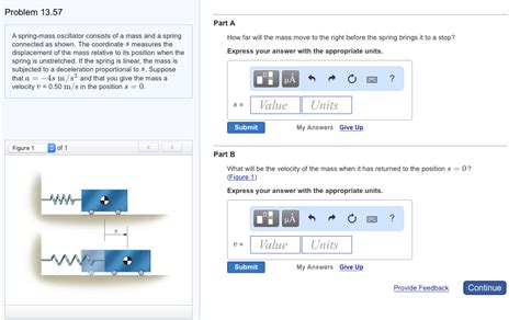 Solved A Spring Mass Oscillator Consists Of A Mass And A