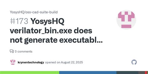 Yosyshq Verilatorbinexe Does Not Generate Executable Due To Make