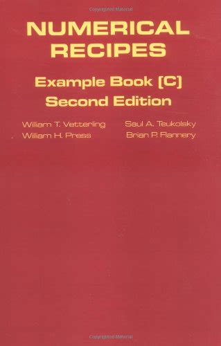 Numerical Recipes Example Book C The Art Of Scientific Computing
