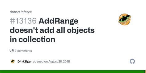 Addrange Doesnt Add All Objects In Collection · Issue 13136 · Dotnetefcore · Github