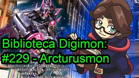 Biblioteca Digimon 229 Arcturusmon Youtube