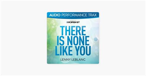 ‎there Is None Like You Lenny Leblanc의 노래 Apple Music