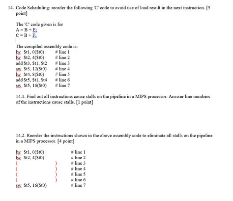 solved 14 code scheduling reorder the following c code