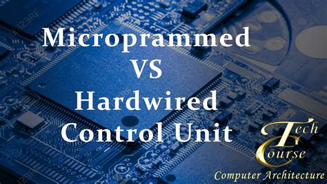 Lecture 18 Difference Between Microprogrammed And Hardwired Control