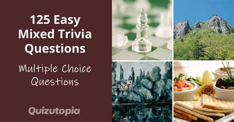 125 Easy Mixed Trivia Questions And Answers Quizutopia