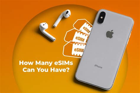 How Many Esims Can You Have On An Iphone