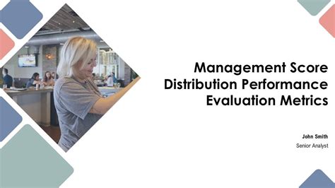 Management Score Distribution Performance Evaluation Metrics Ppt Sample St Ai Ppt Template