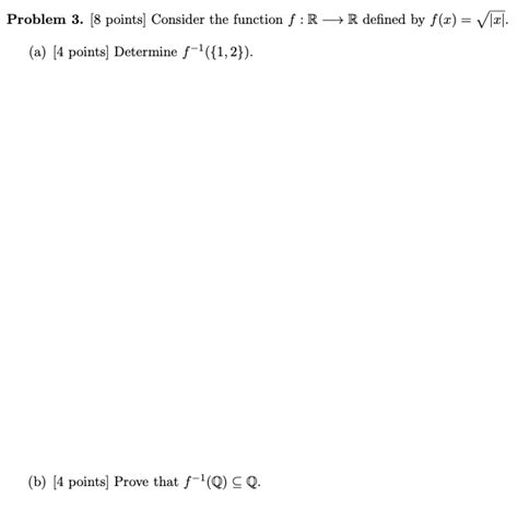 solved problem 3 [8 points] consider the function f r r