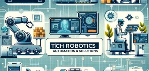 Unlocking Potential Tech Robotics And Automation Solutions For Businesses Tech World Times