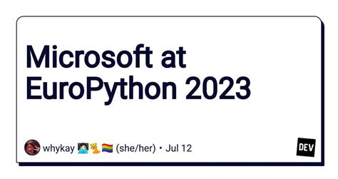 Microsoft At Europython 2023 Rdevto