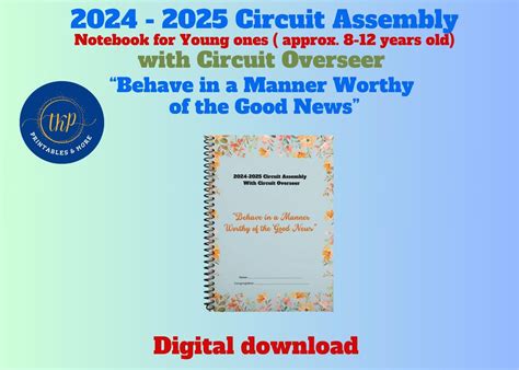 2024 2025 Jw Assembly With Circuit Overseer “behave In A Manner Worthy