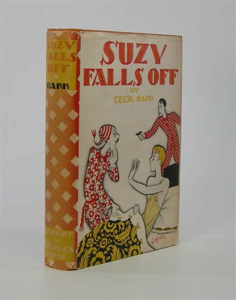 Suzy Falls Off Jack Kahane Cecil Barr Pseudonym First Edition